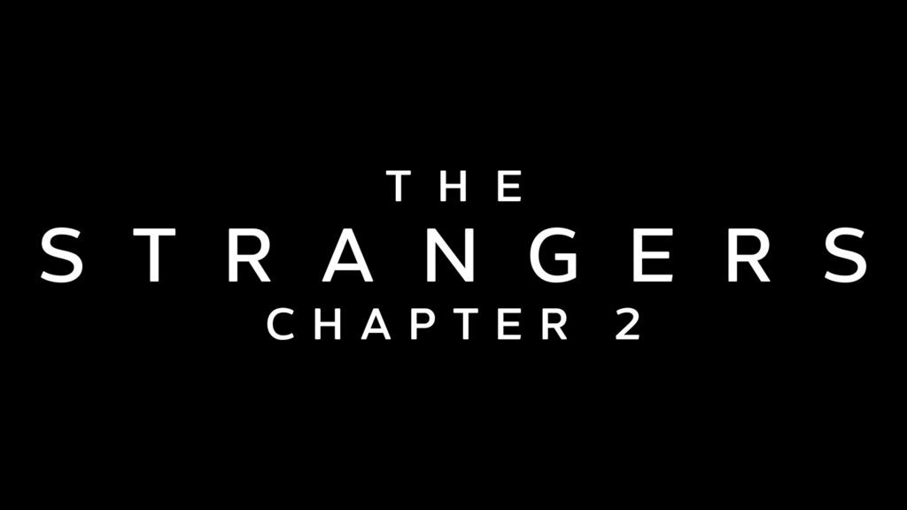 First Look At The Highly Anticipated Horror Sequel 'The Strangers ...